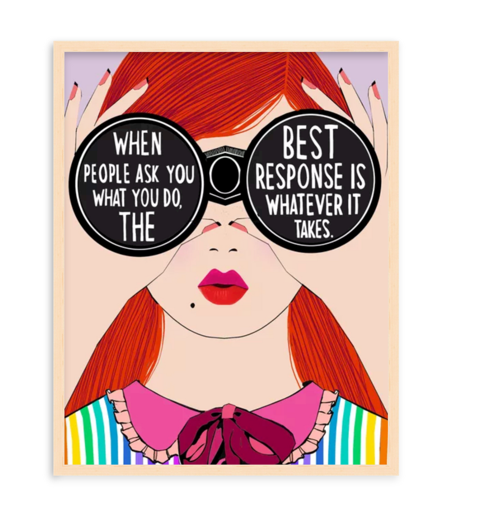 Whatever it Takes (PRINT) – VERRIER HANDCRAFTED (verrier handcrafted)